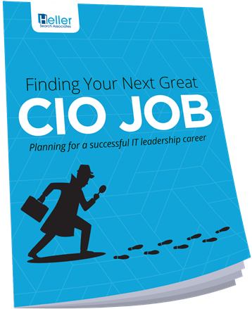 How to Find Your Next CIO Job | A Free Heller Executive Search E-Book